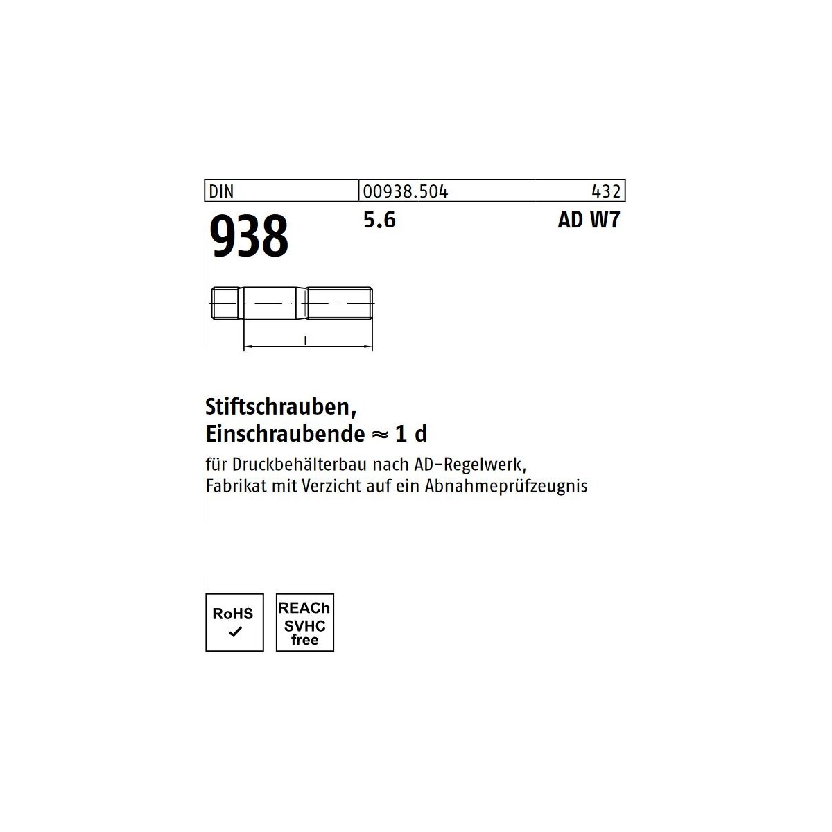 DIN 938 Stiftschrauben Stahl 5.6, für Behälterbau nach Regelwerk , € 21,45