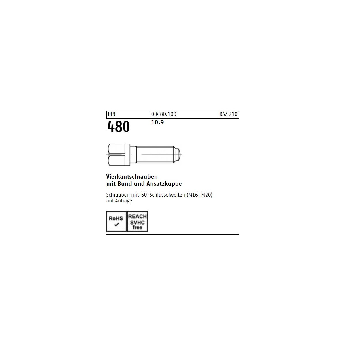 Vierkantschrauben DIN 480 - mit Bund und Ansatzkuppe - Stahl 10.9, € 41,67