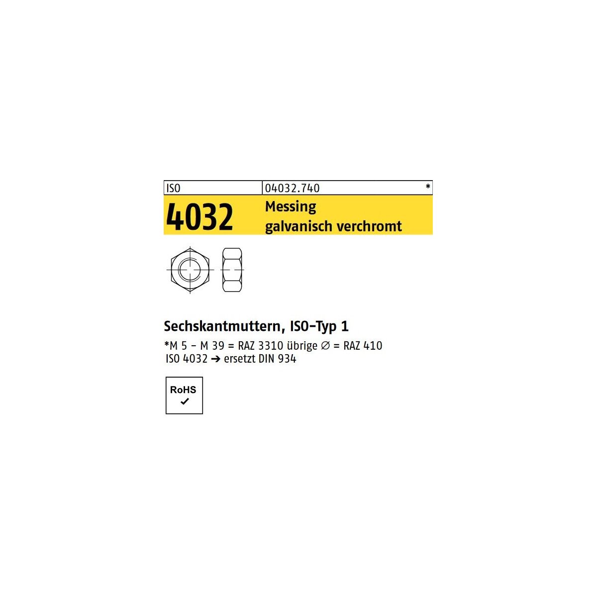 ISO 4032 Messing galvanisch verchromt Sechskantmuttern, ISO-Typ 1, € 41,83