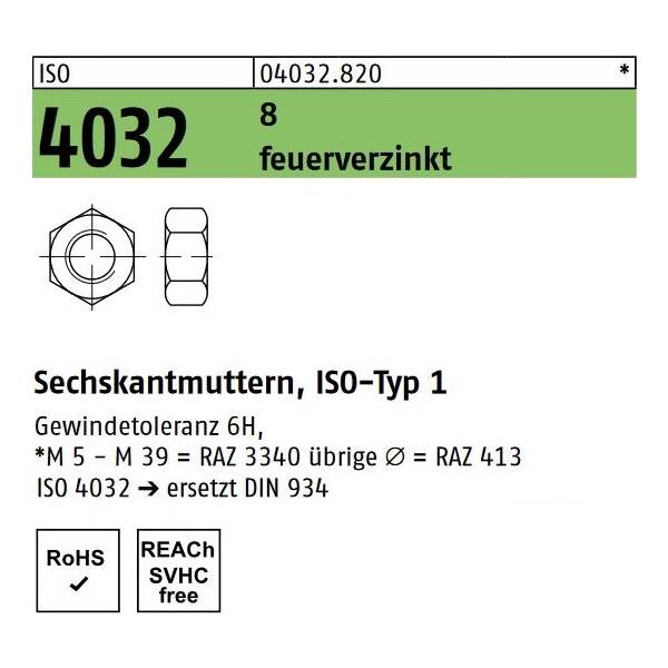 ISO 4032 8 feuerverzinkt Sechskantmuttern, ISO-Typ 1 - Abmessung:
