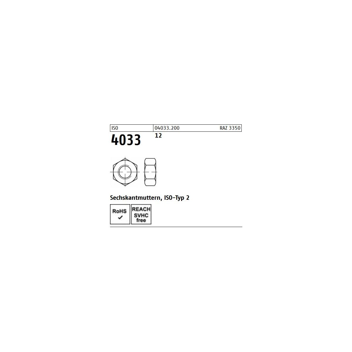 ISO 4033 12 Sechskantmuttern, ISO-Typ 2 - Abmessung: M 27 (25 Stü, € 158,35