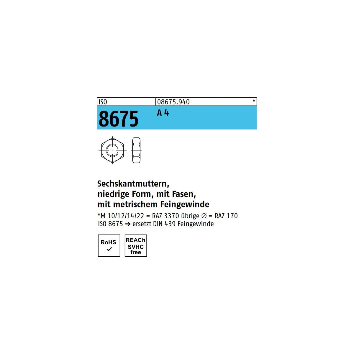 ISO 8675 Sechskantmuttern - A4 - Form B - Feingewinde, € 5,76
